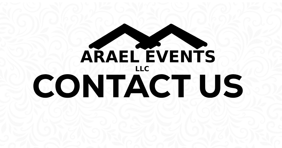 Contact Us - Arael Events LLC